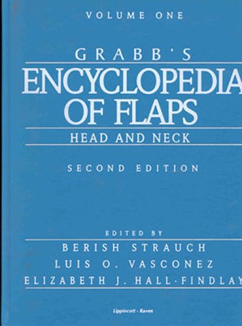 Grabb's Encyclopedia of Flaps: Vol. I: Head and Neck (Vol 1): Berish ...