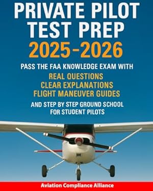 Private Pilot Test Prep 2025-2026: Paperback plus software―pass your ...