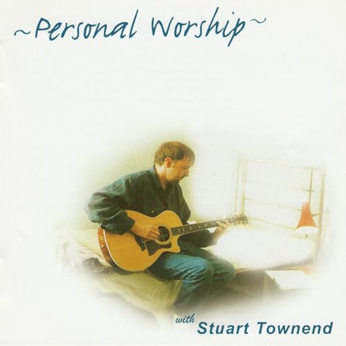 Amazon.com: Personal Worship : Stuart Townend: Digital Music