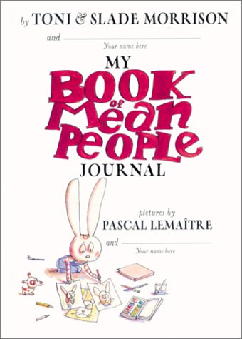 The Book of Mean People Journal: Morrison, Toni, LeMaitre, Pascal ...