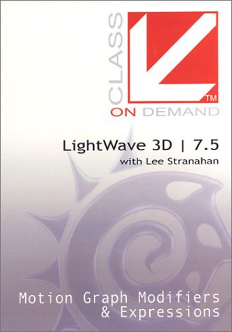 Amazon.com: LightWave 3D 7.5: Motion Graph Modifiers & Expressions ...