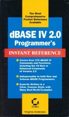 Amazon.com: dBASE IV 2.0 Programmer's Instant Reference (Sybex Instant ...