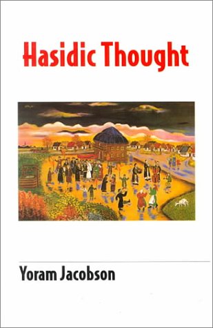 Hasidic Thought: Jacobson, Yoram: 9789650509736: Amazon.com: Books