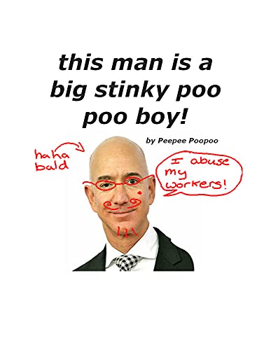 This man is a big stinky poo poo boy! (English Edition) eBook : Poopoo ...