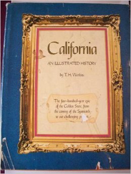 California : An Illustrated History: T.H. Watkins: Amazon.com: Books