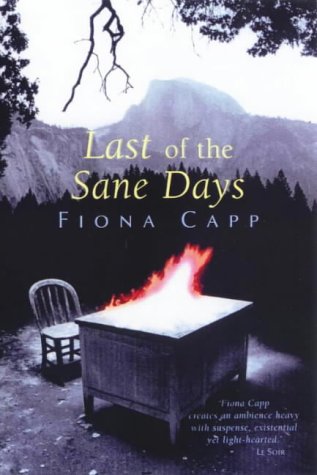 Last of the sane days: Capp, Fiona: 9781865080215: Amazon.com: Books