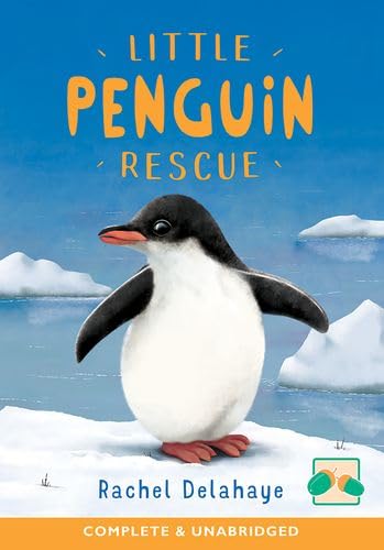 Little Penguin Rescue: Amazon.co.uk: Delahaye, Rachel, Keeley, Helen ...