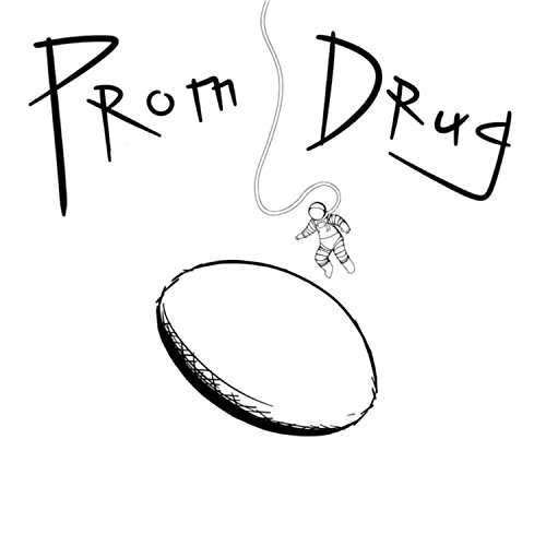 Prom Drug [Explicit] by The Acoustic Fools on Amazon Music - Amazon.com