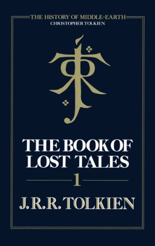 The Book of Lost Tales 1 (The History of Middle-earth, Book 1) eBook ...