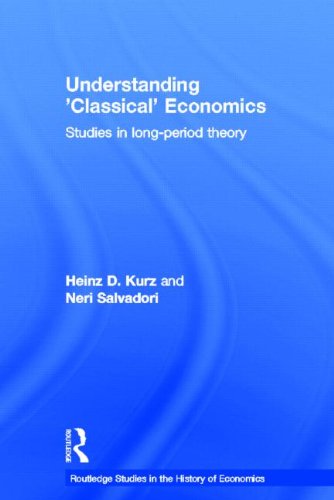 Understanding 'Classical' Economics: Studies in Long Period Theory ...