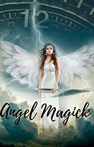 Angel Magick, Angel Spells, Angel Rituals to live your bliss ...