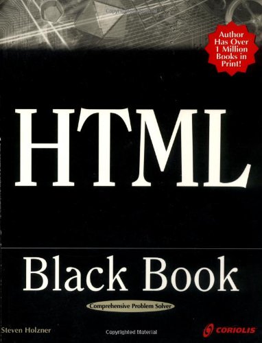 HTML Black Book: The Programmer's Complete HTML Reference Book: Holzner ...