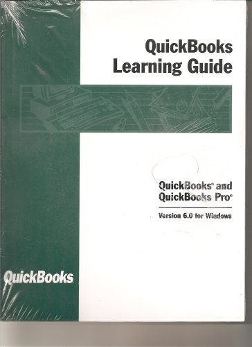 QuickBooks Learning Guide, QuickBooks and QuickBooks Pro, Version 6.0 ...