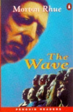 The Wave (Penguin Readers (Graded Readers)) : Rhue, Morton, McGovern ...