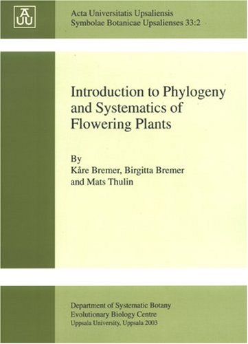 Introduction To Phylogeny & Systematics Of Flowering Plants (Symbolae ...