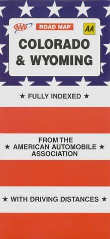 Colorado and Wyoming (AAA Road Map): American Automobile Association ...