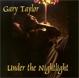 TAYLOR,GARY - Under the Nightlight - Amazon.com Music