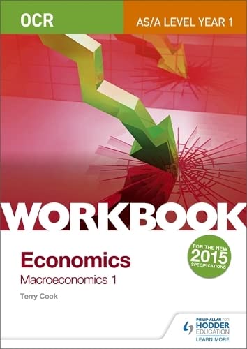 OCR A-Level/AS Economics Workbook: Macroeconomics 1: Amazon.co.uk: Cook ...