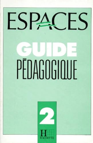 Espaces - Level 2: Guide Pedagogique 2: Guy Capelle, N Gidon ...