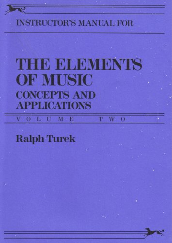 The Elements of Music (Instructor's Manual, Concepts and Applications ...