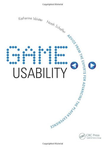 Game Usability: Advancing the Player Experience 1st Edition by Isbister ...