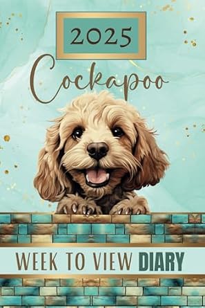 Cockapoo Week To View Diary 2025: Apricot Beige, Cocker Spaniel Poodle ...