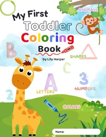 My First Toddler Coloring Book: Fun and Easy Coloring Pages for Kids ...
