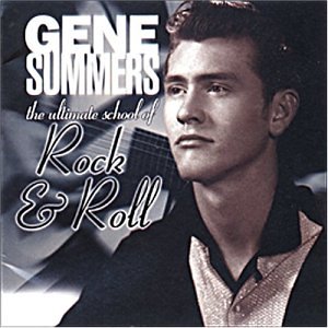 Summers, Gene - Ultimate School of Rock & Roll - Amazon.com Music