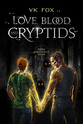 Love, Blood, and Cryptids: A Dark Rural Fantasy Romance (Eerie Amissville Book 1) eBook : Fox ...