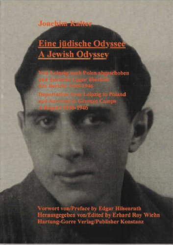 Eine jüdische Odyssee /A Jewish Odyssee: Von Leipzig nach Polen ...