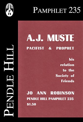 Amazon | A. J. Muste: Pacifist & Prophet (Pendle Hill Pamphlets Book ...