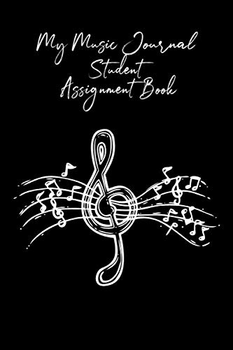 My Music Journal - Student Assignment Book: 52 Weeks of Music Lesson ...