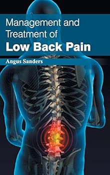 Management and Treatment of Low Back... book