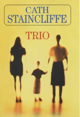 Trio: Amazon.co.uk: Staincliffe, Cath: 9780727858474: Books