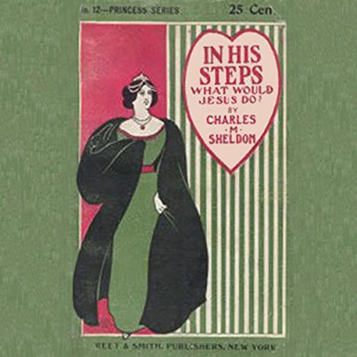 Amazon.com: In His Steps: What Would Jesus Do? (Audible Audio Edition ...