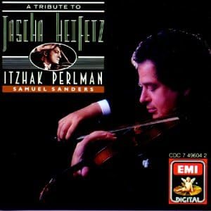 Tribute to Jascha Heifetz; Itz: Sanders, Samuel; Perlman, Itzhak ...
