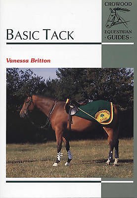 Basic Tack (Crowood Equestrian Guide): Britton, Vanessa: 9781852238001 ...