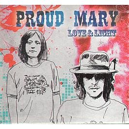 Proud Mary - Love & Light - Amazon.com Music