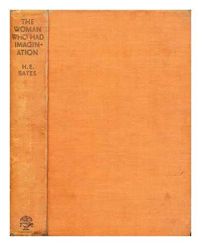 Women Who Had Imagination : Bates, Herbert: Amazon.in: Books