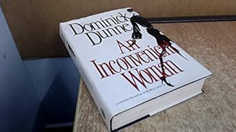An Inconvenient Woman: DUNNE, Dominick: 9780283994715: Amazon.com: Books