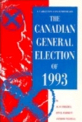 Canadian General Election Of 1993 (Carlton Contemporary, 13): Frizzell ...