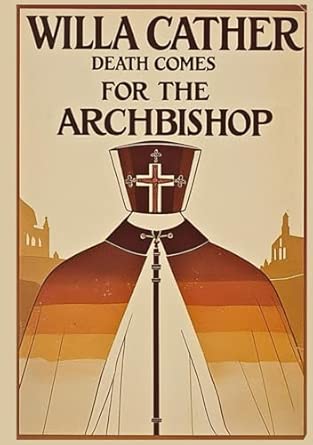 Death Comes for the Archbishop: Cather, Willa: 9798283333465: Amazon ...