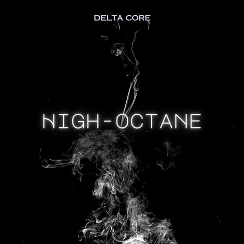 Amazon.co.jp: High-Octane : Delta Core: Digital Music