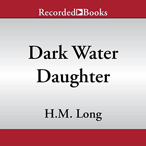 Dark Water Daughter: Winter Sea, Book 1 (Audible Audio Edition): H.M ...