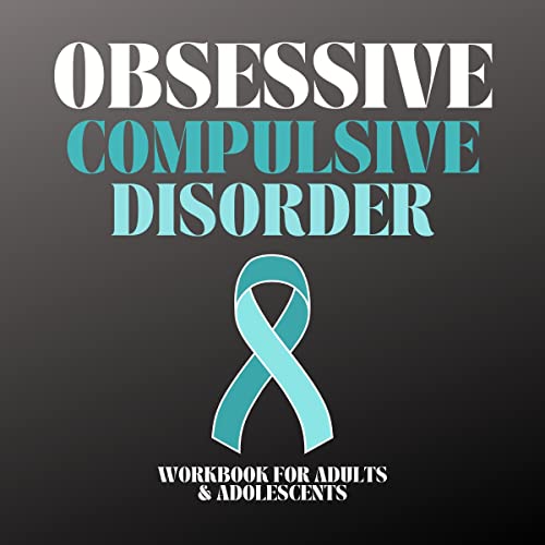 Amazon.com: Obsessive Compulsive Disorder Workbook for Adults and ...