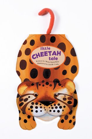 Little Cheetah Tale (Bendy Tales): Butterfield, Moira, Corke, Estelle ...