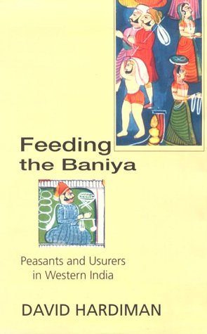 Amazon.com: Feeding the Baniya: Peasants and Usurers in Western India ...