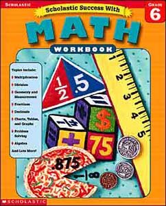 Scholastic Success with: Math Workbook: Grade 6 (Scholastic Success ...