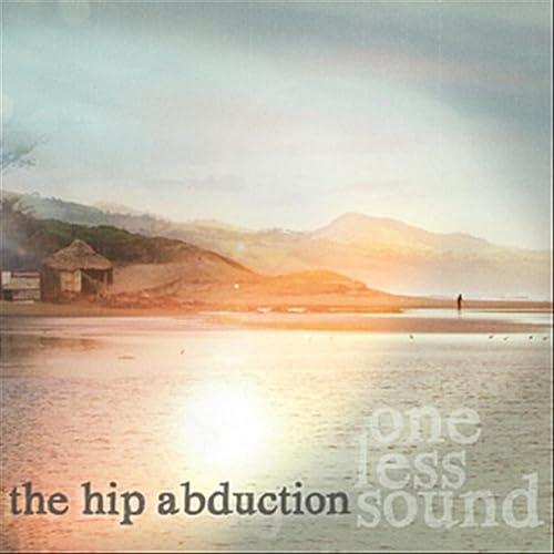 Amazon.com: One Less Sound : The Hip Abduction: Digital Music