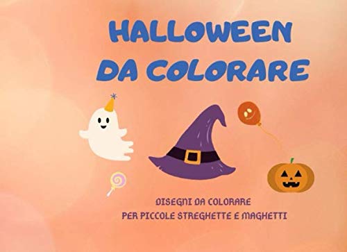 Amazon.it: HALLOWEEN DISEGNI DA COLORARE: Per piccole streghette e ...